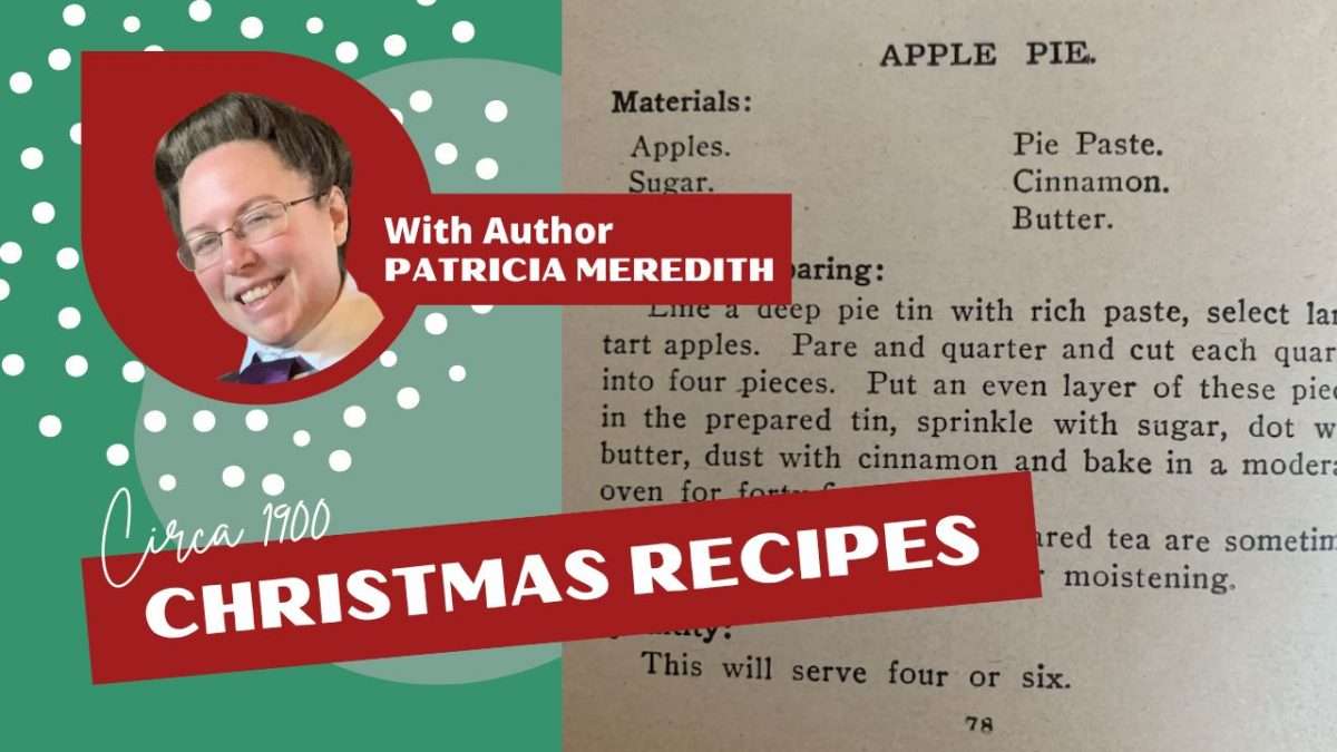 Apple Pie from 1890-1905 – Patricia Meredith, Author