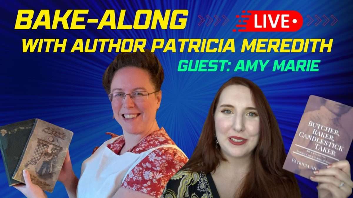 Bake-Along Live with Amy Marie – Patricia Meredith, Author